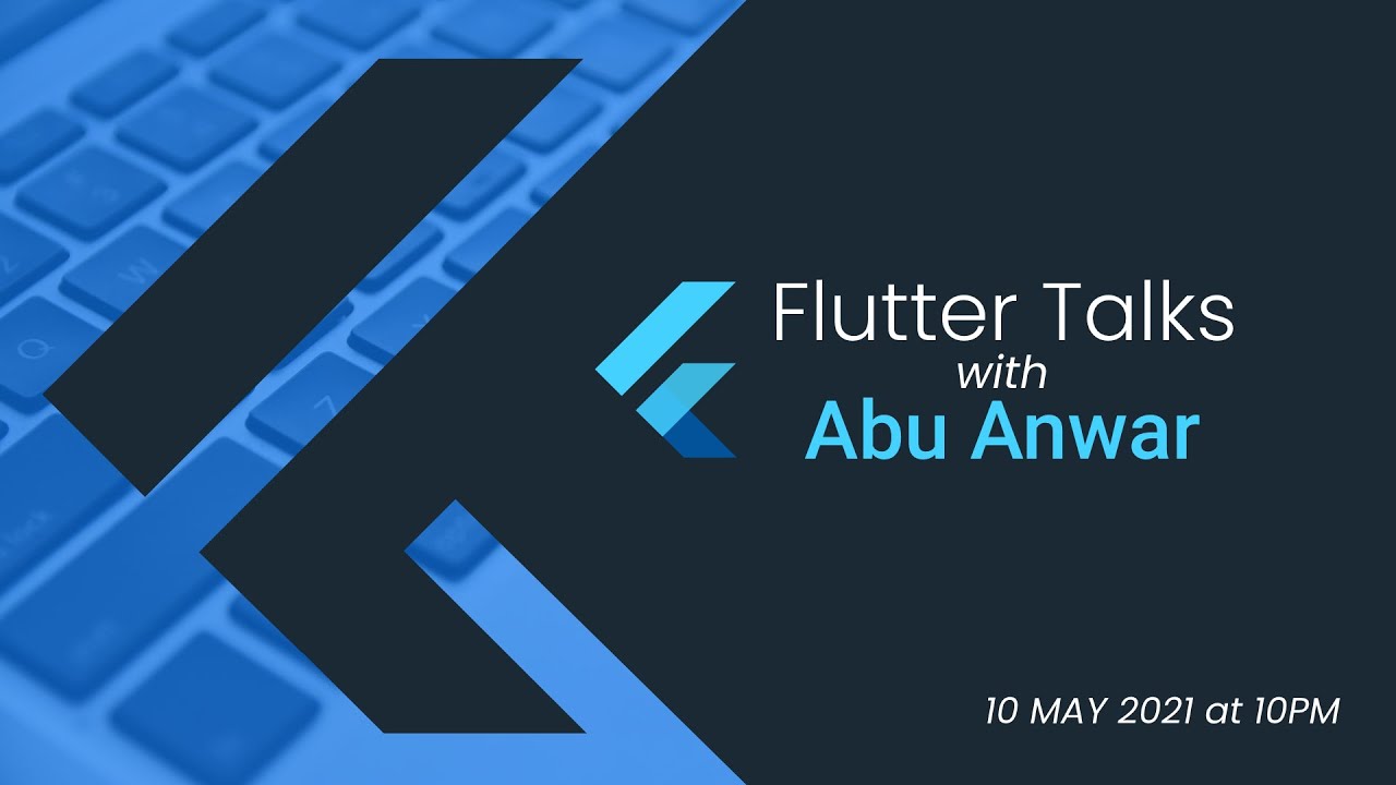 Flutter Talks With Abu Anwar - YouTube