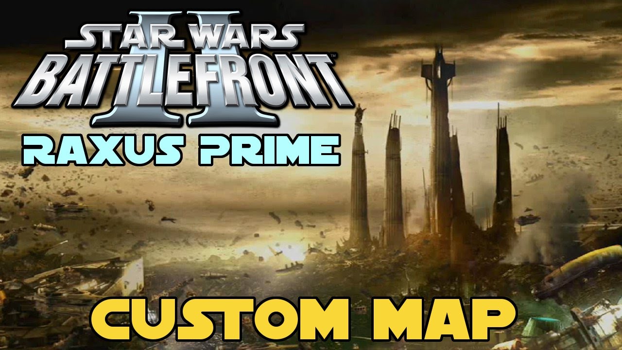 Let's Play Star Wars Battlefront 2 - Folge 20: Raxus Prime (Custom Map ...