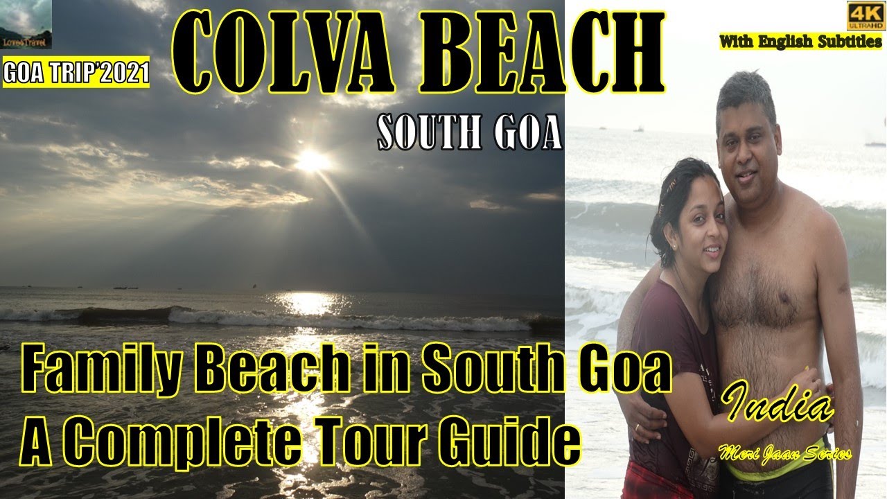 Colva Beach Goa🇮🇳South Goa-Detailed Tour Guide-Beach Shacks&Food–Amigo ...