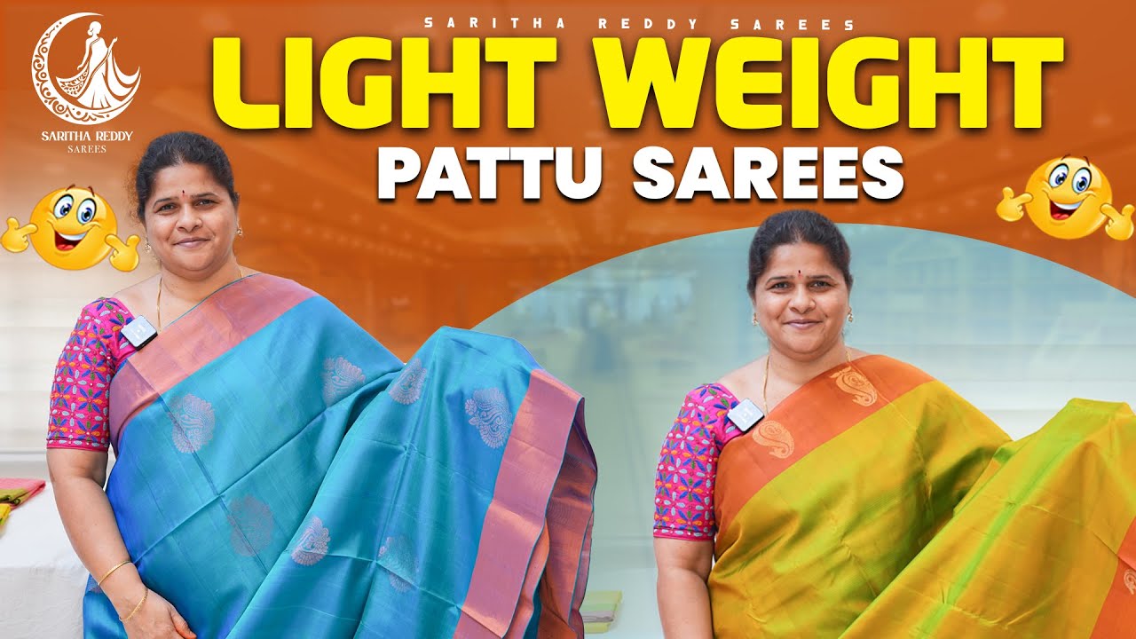 Latest Light Weight Pattu Sarees Collections || Saritha Reddy Sarees ...