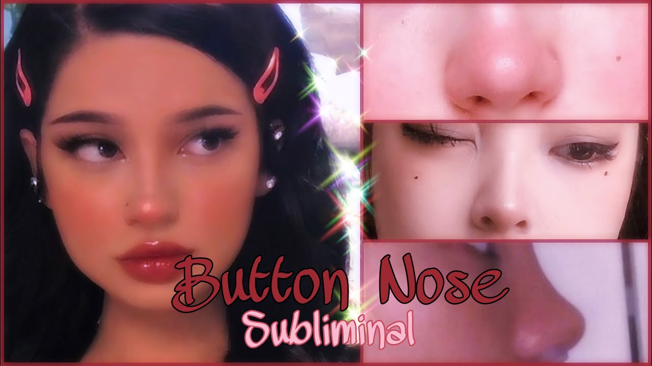 Button Nose Subliminal - YouTube