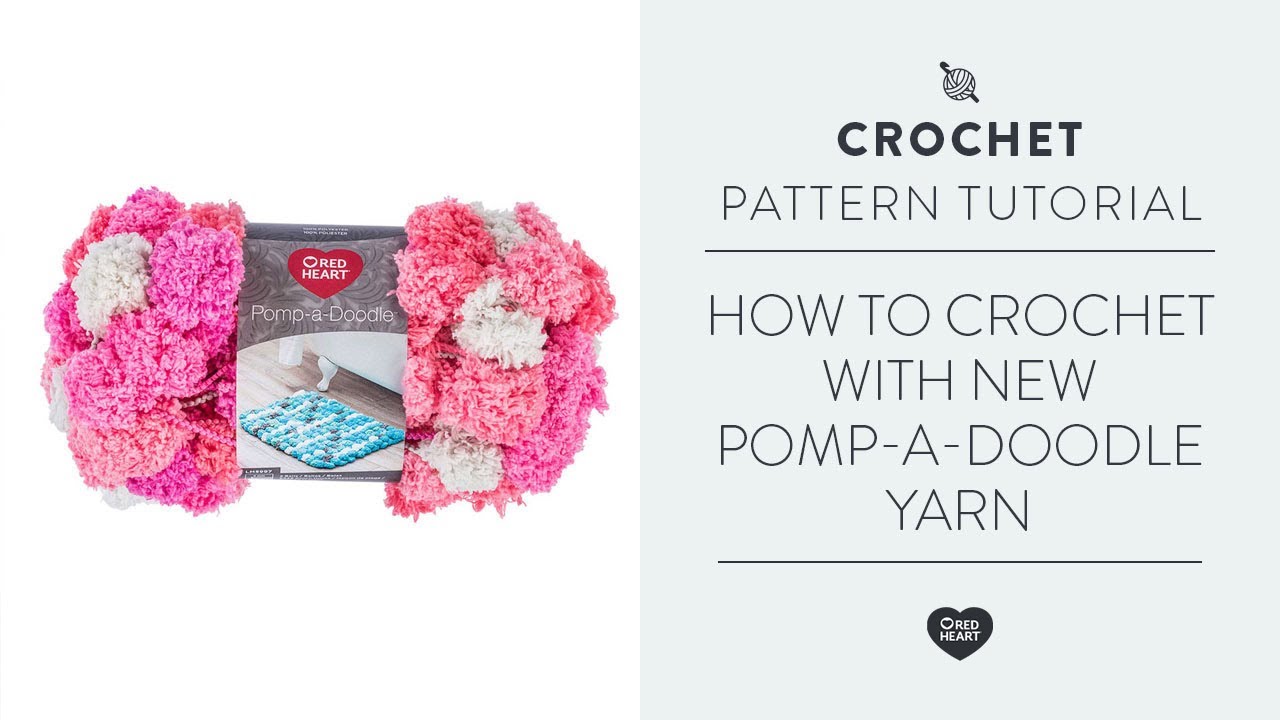 How to Crochet with New Pomp a Doodle Yarn - YouTube