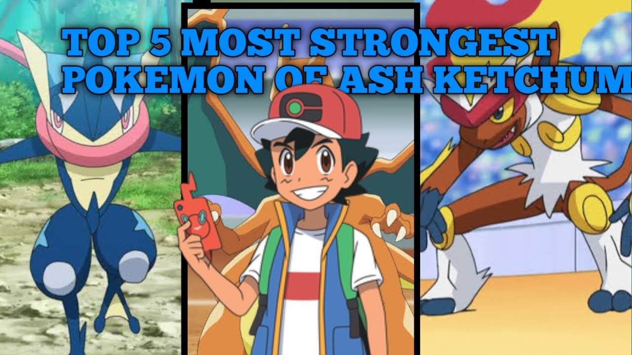 TOP 5 STRONGEST POKEMON OF ASH KETCHUM|| @Pokedon2_ @iampoketuber4871 ...