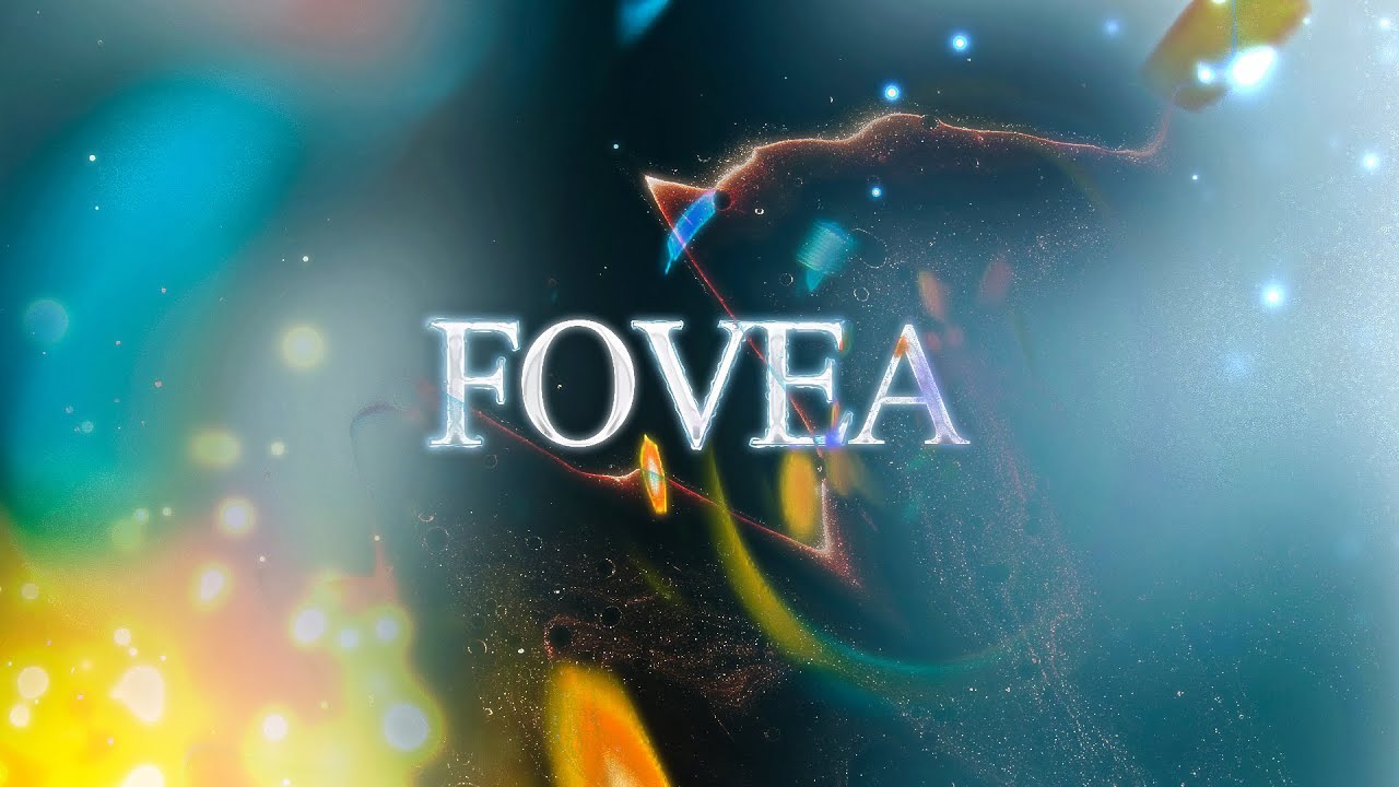 FOVEA - YouTube