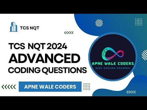 Crack TCS NQT Coding: Previous Exam Questions Explained | TCS NQT 2024 ...