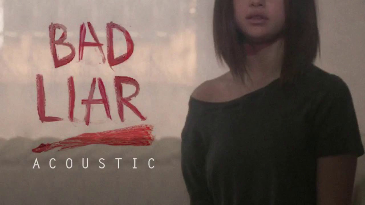 Selena Gomez - Bad Liar (Acoustic version) - YouTube