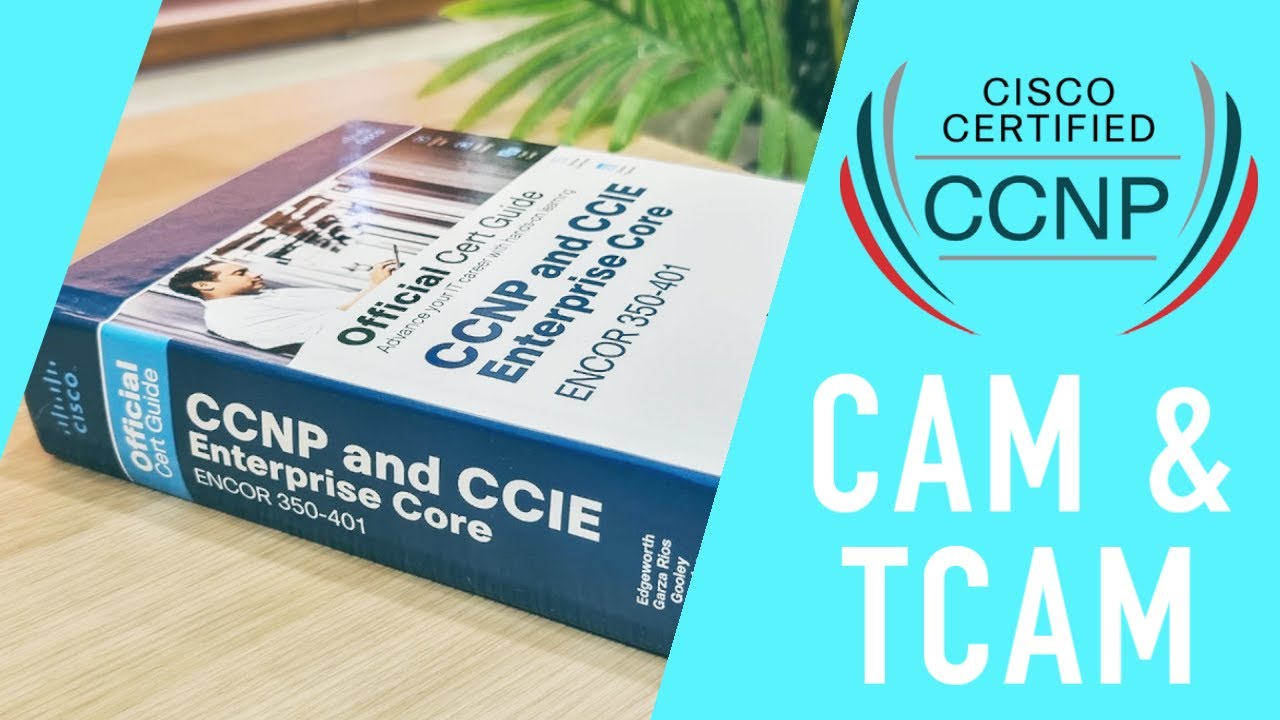 Cisco CCNP - What Is CAM? (Content Addressable Memory) What is TCAM? - YouTube