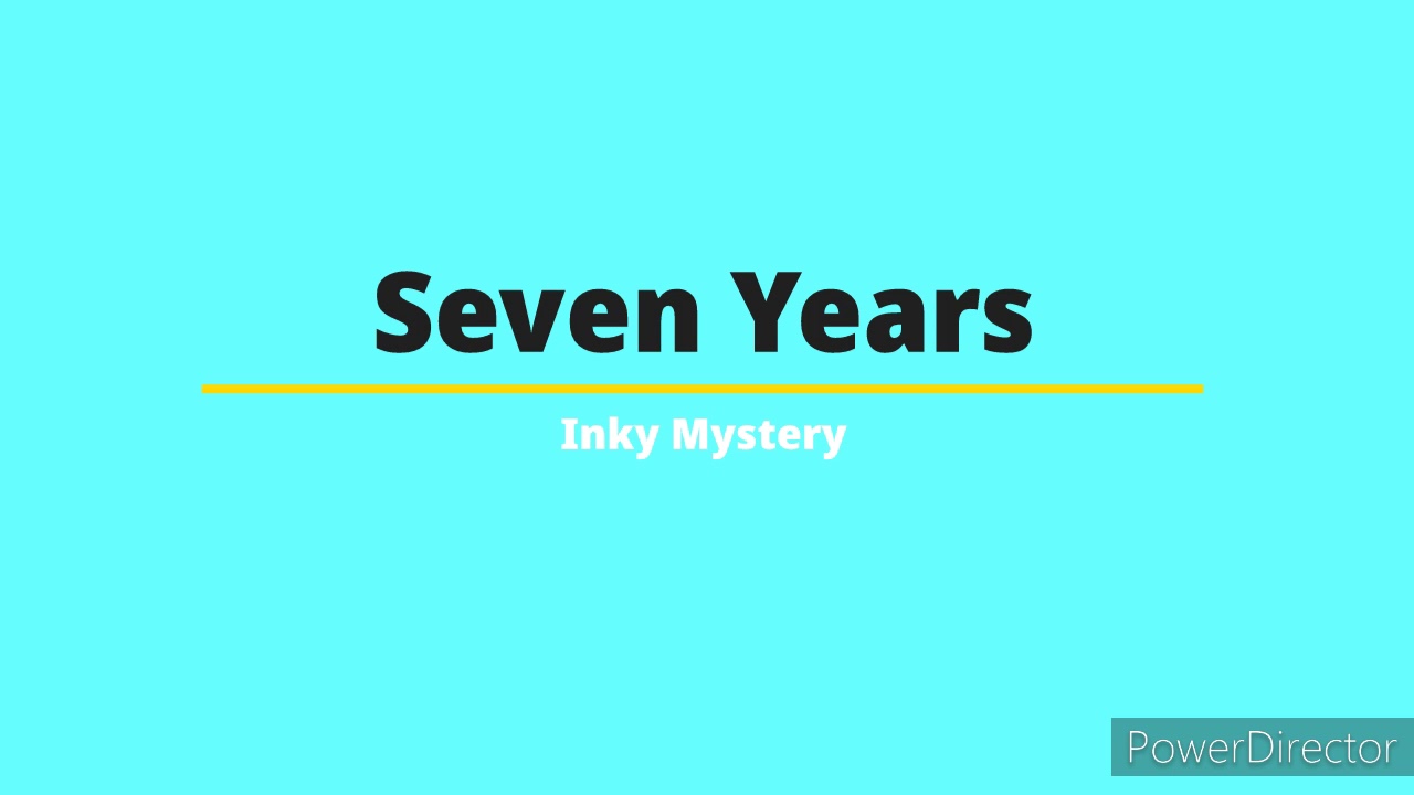 Seven Years | Inky Mystery Animatic - YouTube