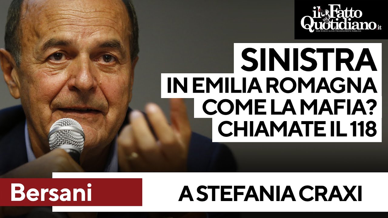 Bersani: "Stefania Craxi dice che in Emilia Romagna la sinistra è come le mafie? Chiamiamo il ...