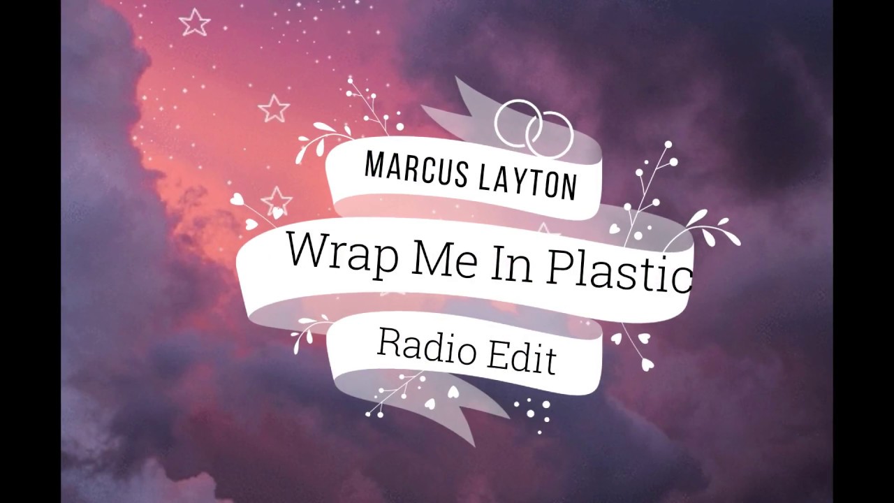 Chromance, Wrap Me In Plastic- Marcus Layton Radio Edit (Sub Español ...
