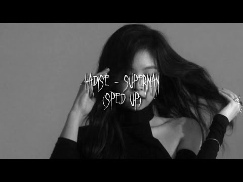 Hadise - Superman (sped up)