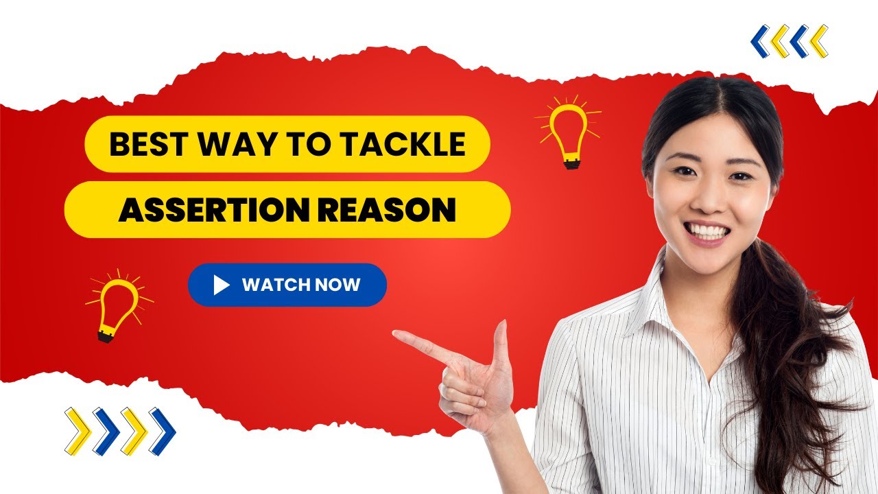 How to Tackle Assertion Reason Questions in CBSE Exams | Assertion Reason Questions Tips - YouTube