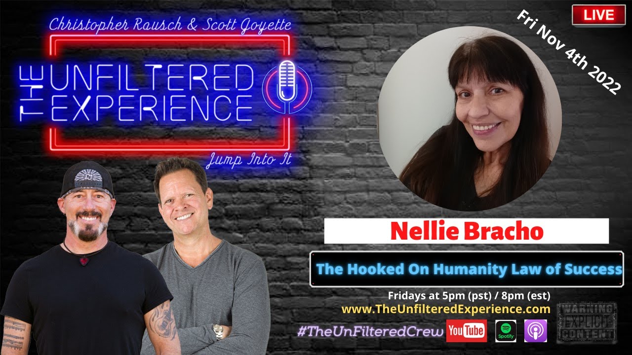 The Hooked On Humanity Law of Success | Nellie Bracho | The Unfiltered ...