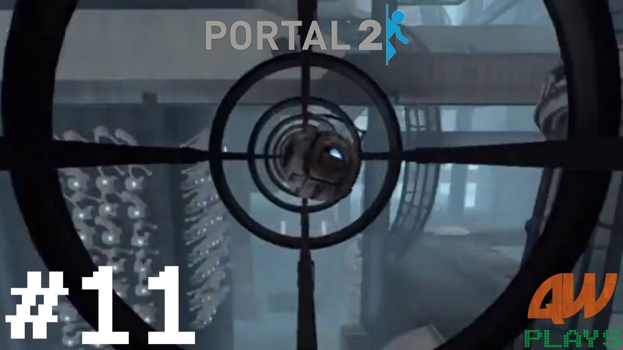 Portal 2 | Part 11: Destroying the Neurotoxin Generator - YouTube