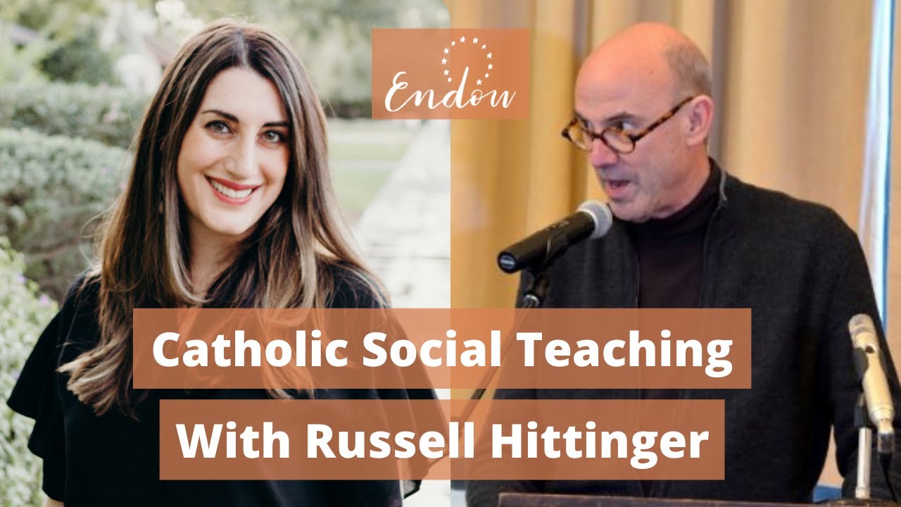 Catholic Social Teaching: A Conversation with Russell Hittinger - YouTube