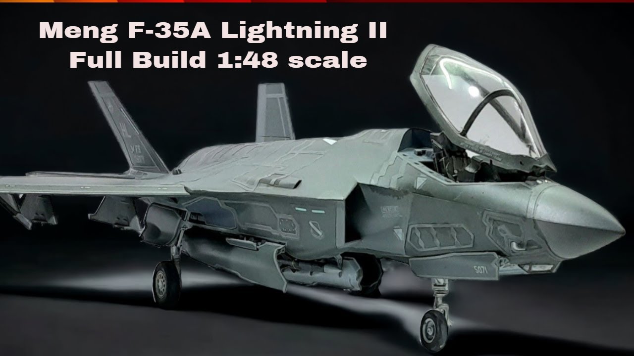 MENG F-35A Lockheed Martin Lightning Fighter 1:48 scale Full Build ...