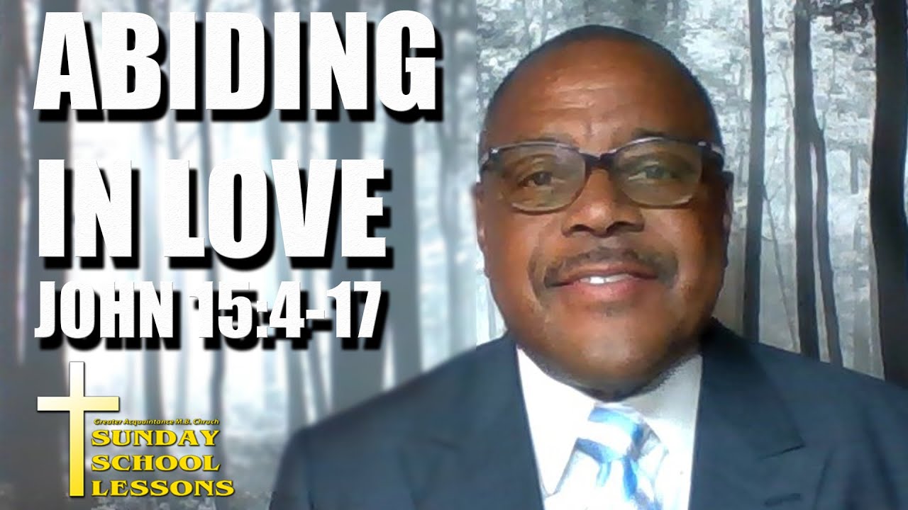 International Standard Sunday School Lesson. Abiding Love. November 8 ...