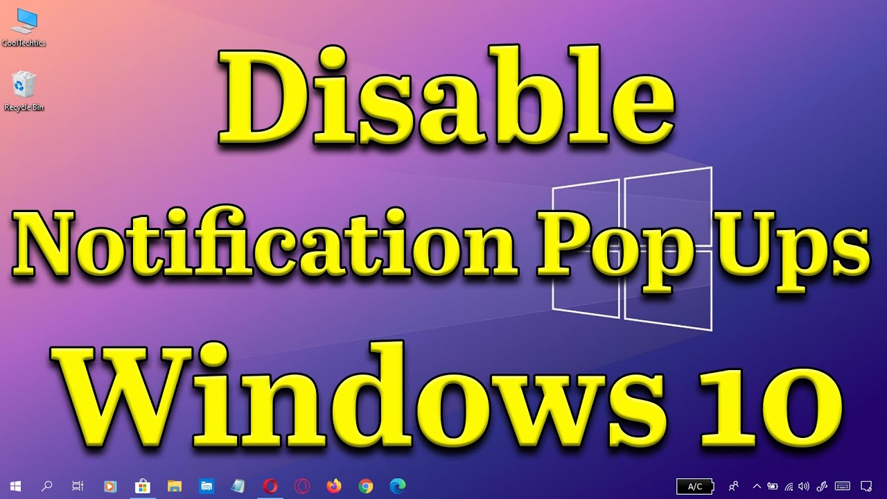How to Disable Notification Pop Ups in Windows 10 - YouTube