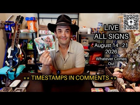 ALL SIGNS August 14 - 21 2026 You And Them Whatever Comes Out Tarot Love Reading