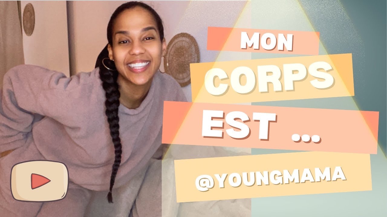 Mon corps est... - YouTube