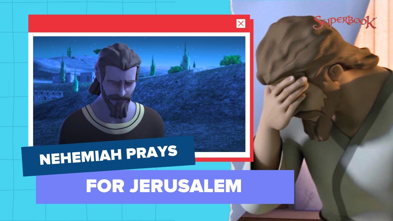 Nehemiah Prays for Jerusalem | Batang Superbook - Nehemiah Official ...