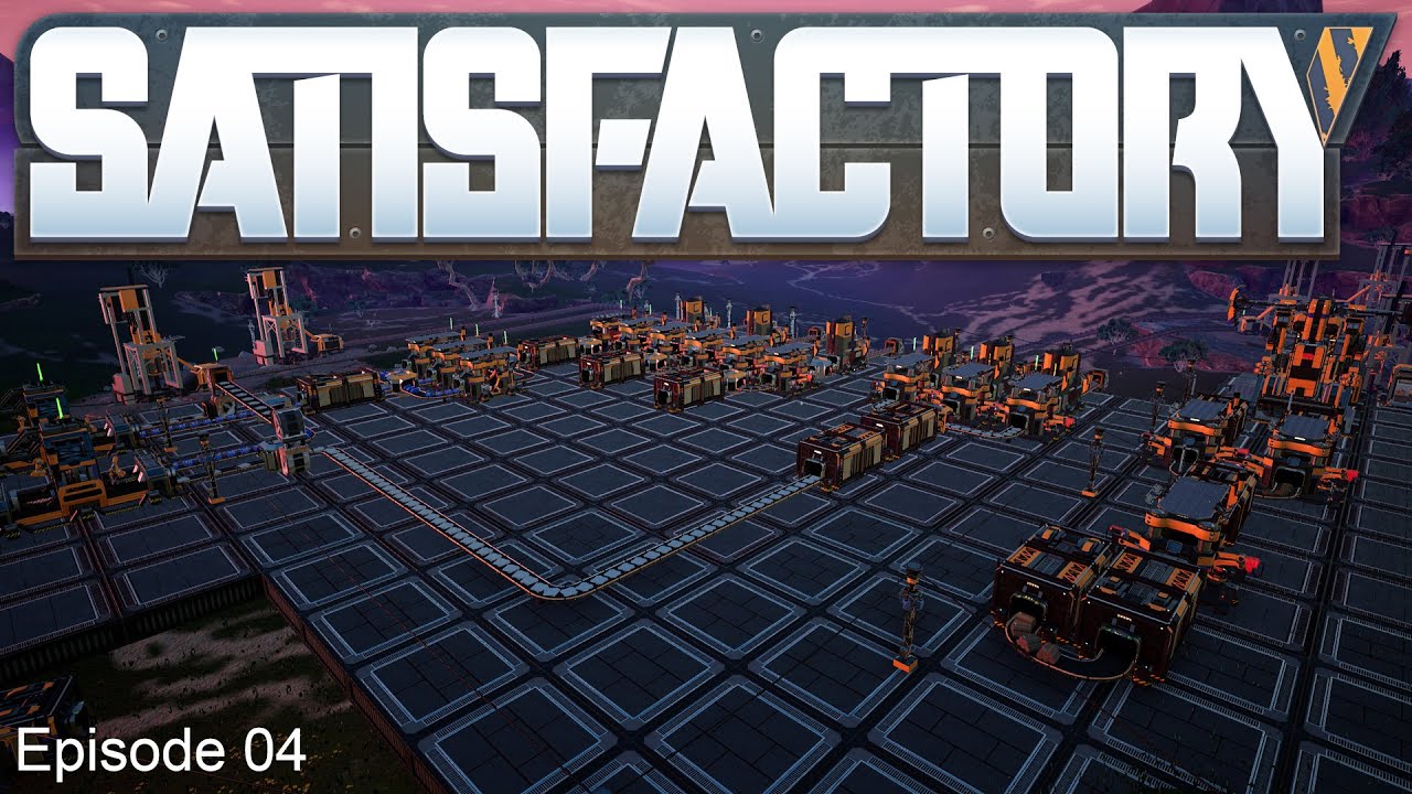 Satisfactory Episode 04, Reinforced Iron Plates, expanding the starter ...