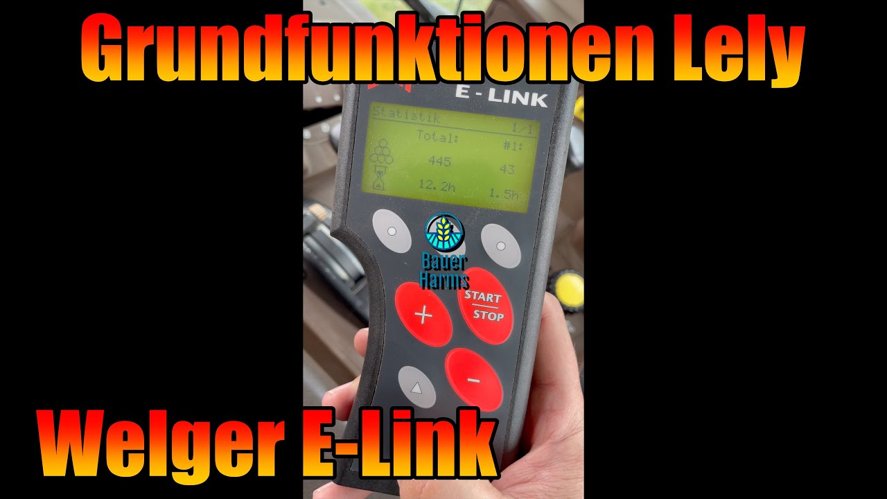 Welger Lely Master 520 535 420 435 445 E-Link Grundfunktionen damit man ...