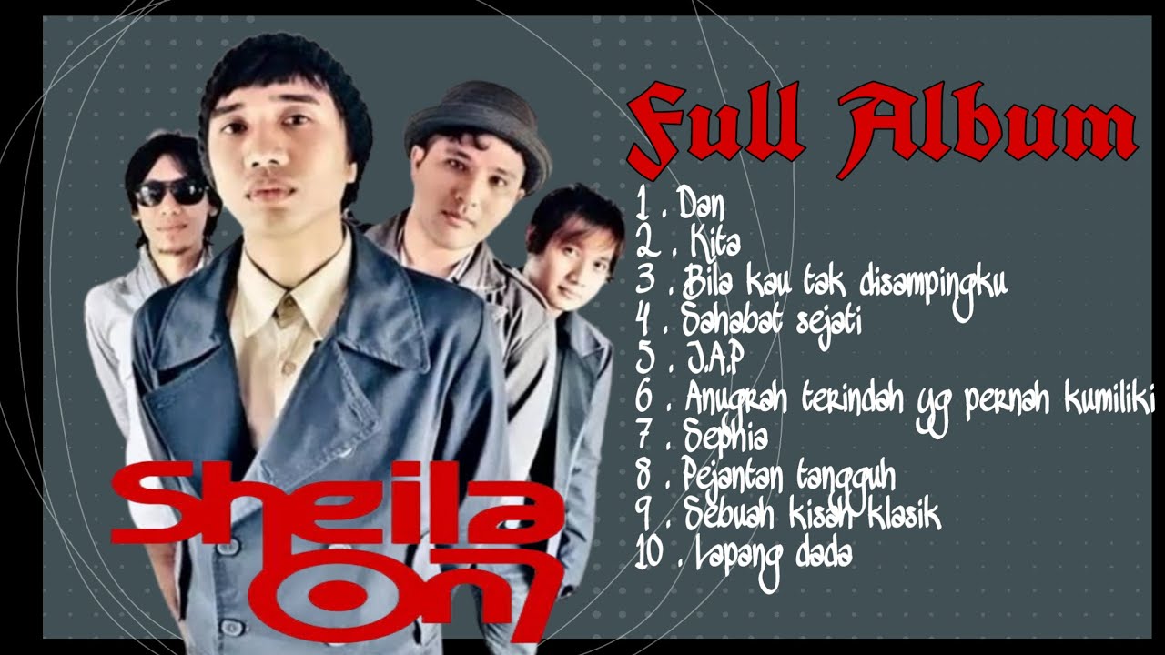 Sheila on 7 - Full Album | Nostalgia lagu 2000an #sheilaon7 - YouTube