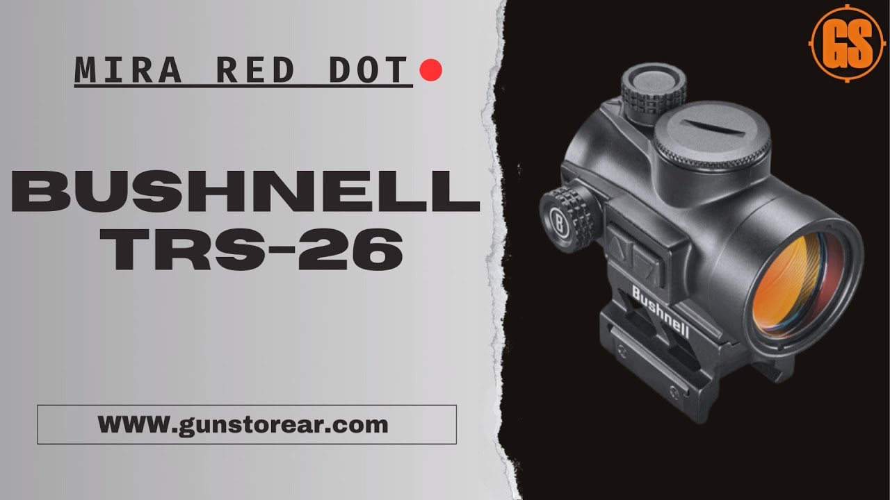 BUSHNELL AR OPTICS TRS-26 RED DOT SIGHT - Gun Store Ar - YouTube