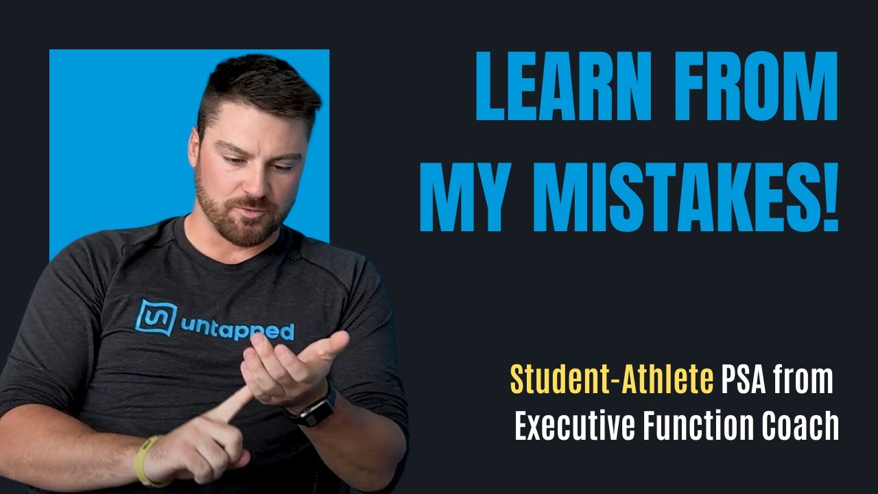 Student-Athlete PSA: Learn From My Mistakes! | Executive Function Coach - YouTube