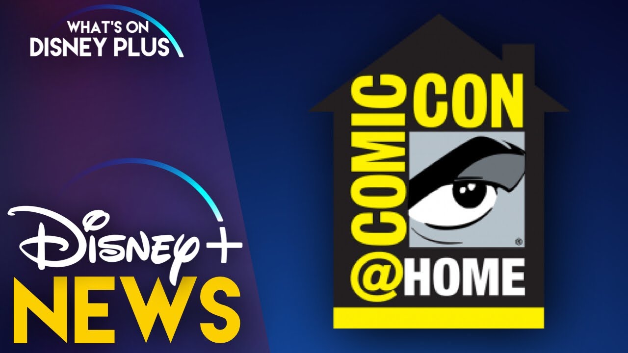 Disney+ Comic-Con@Home Line Up Announced | Disney Plus News - YouTube