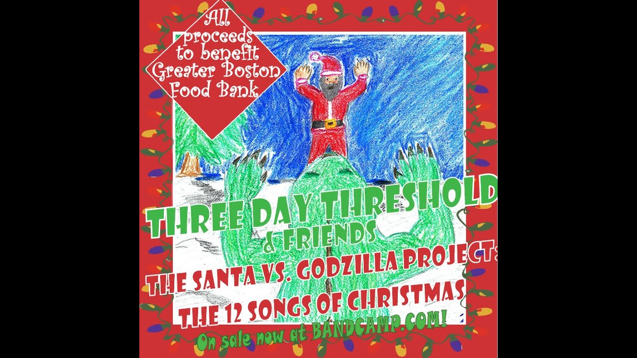 Day 5 of the Santa versus Godzilla Project: Santa versus Godzilla - YouTube