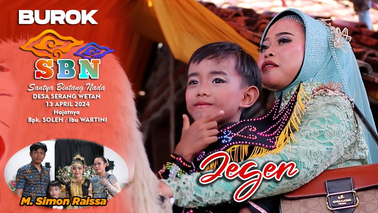 JEGER ~ BUROK SBN ~ Live Desa Serang Wetan 13/04/24 - YouTube