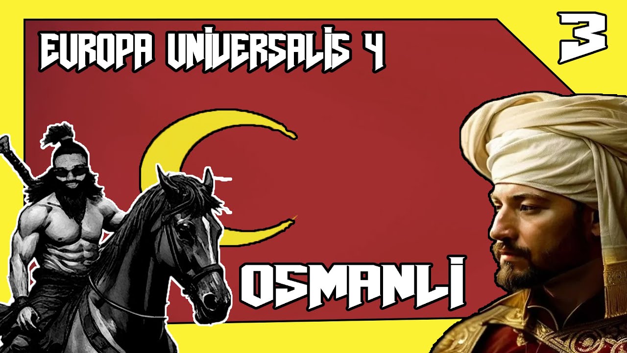 EFLAK FETHİ | OSMANLI İLE FETİHLER #3 | EUROPA UNİVERSALİS 4 | TÜRKÇE ...
