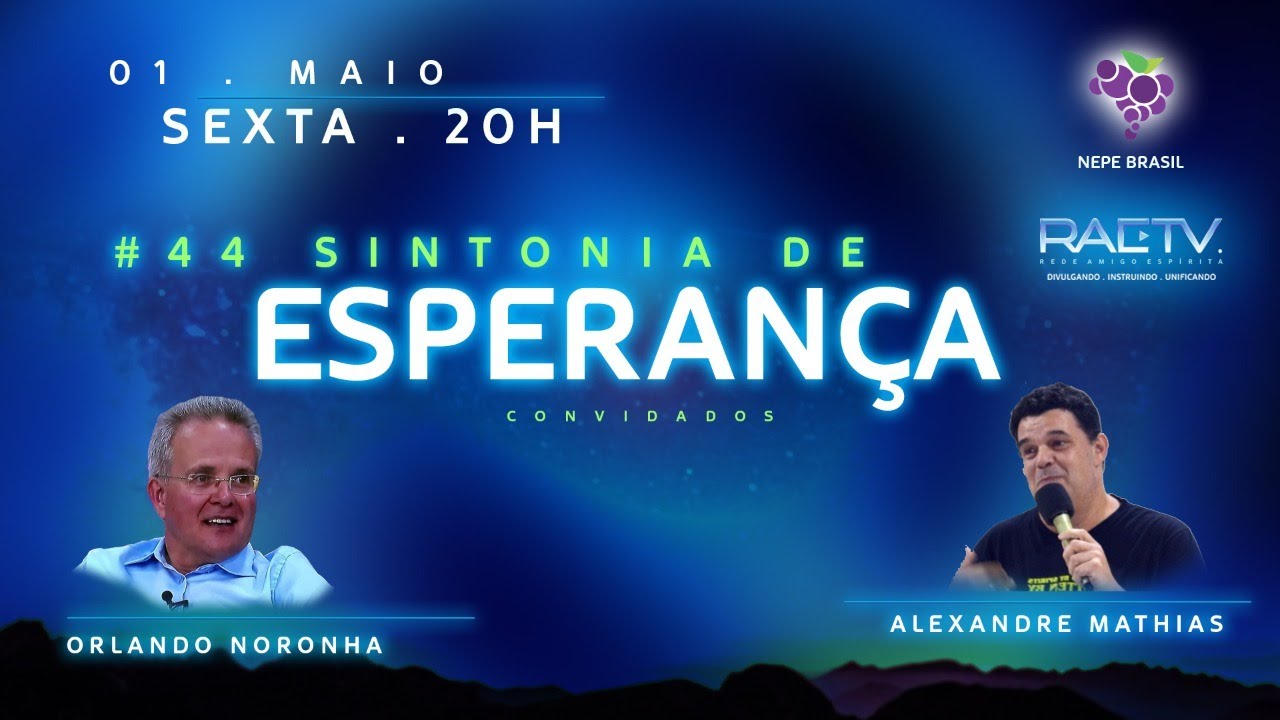 Sintonia de Esperança #44 - Alexandre Mathias e Orlando Noronha - YouTube
