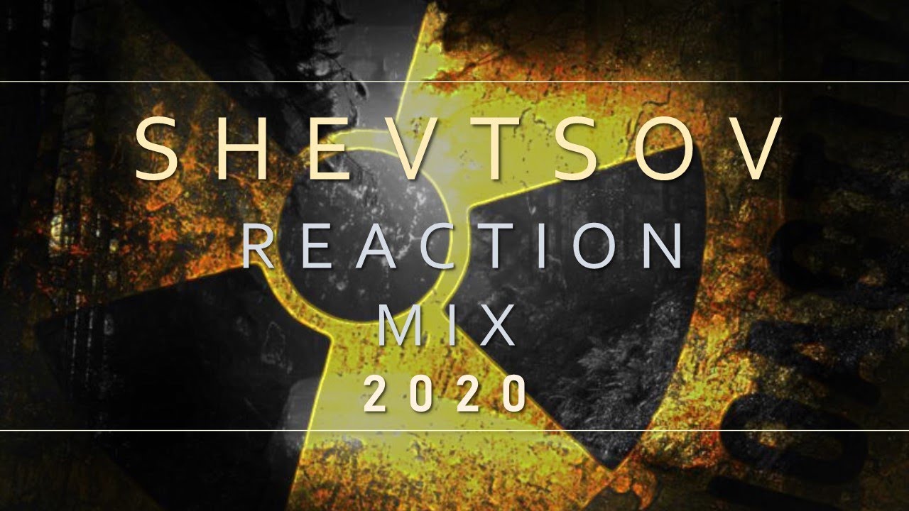 Shevtsov - ReAction Mix #2 [2020] - YouTube