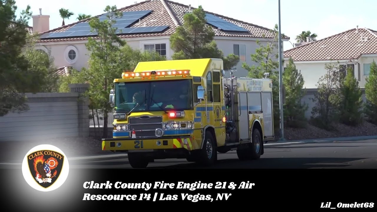 Clark County Fire Engine 21 & Air Resource 14 Responce | Las Vegas, NV ...