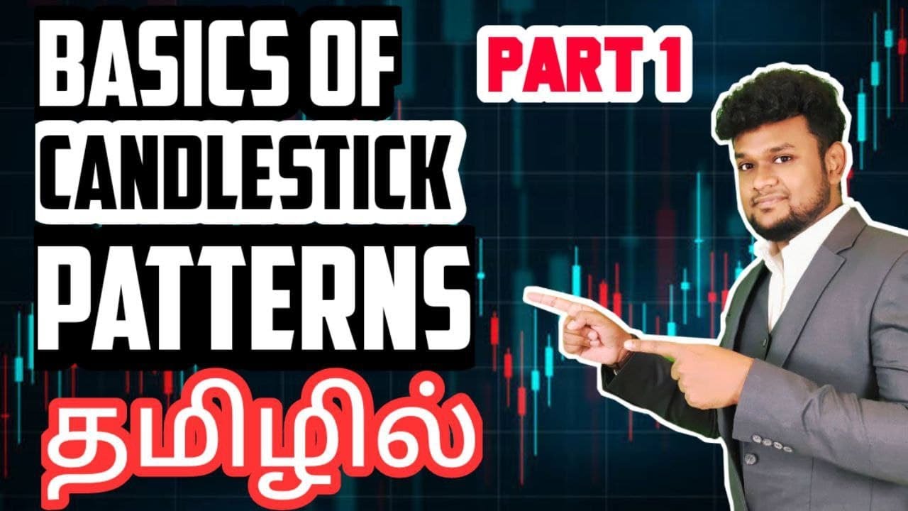 Basics of Candlestick Patterns in Tamil | Candlestick patterns in Tamil ...
