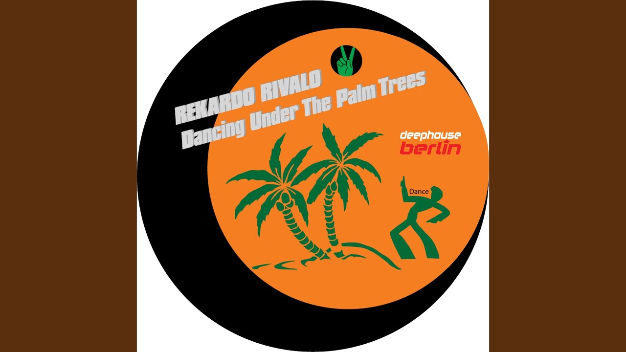Dancing Under the Palm Trees - YouTube