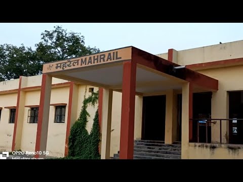 # Mahrail Railway station महरैल रेलवे स्टेशन mahrail railway station ka ...