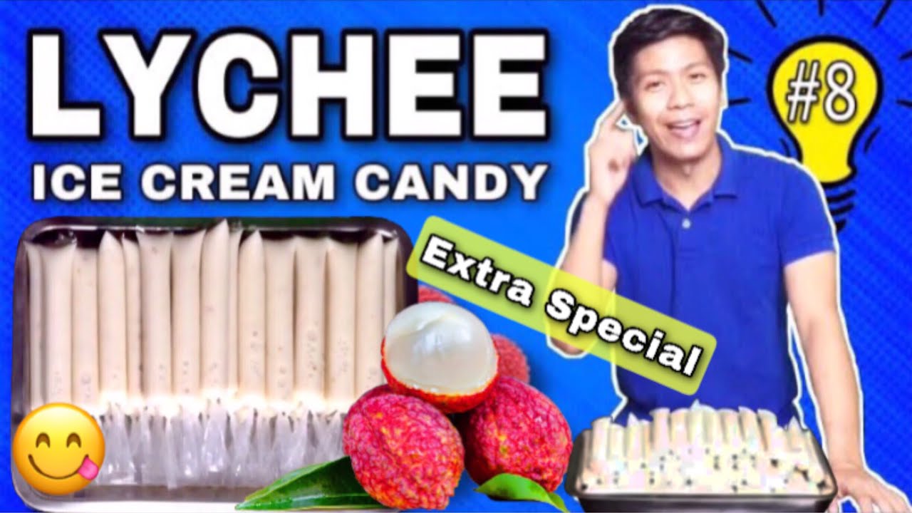 LYCHEE ICE CREAM CANDY | ICE CREAM CANDY BUSINESS TIPS AND IDEAS ...