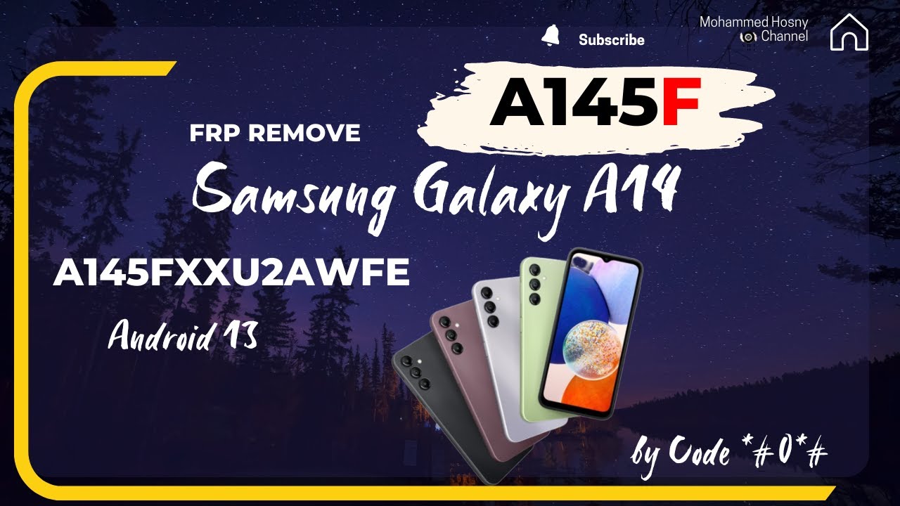 Samsung Galaxy A14 A145F Android 13 A145FXXU2AWFE Frp Remove by Code ...