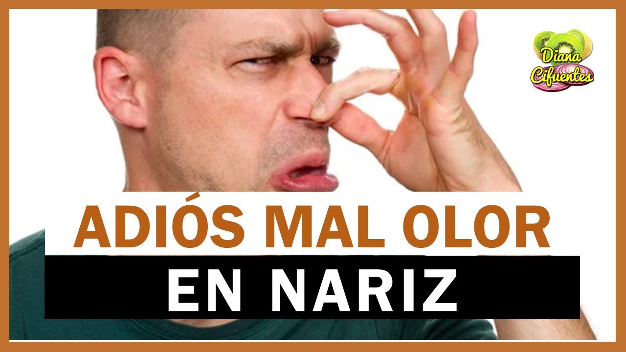 Como Quitar El Mal Olor De La Nariz Olor Extraño En La Nariz Huele Mal ...
