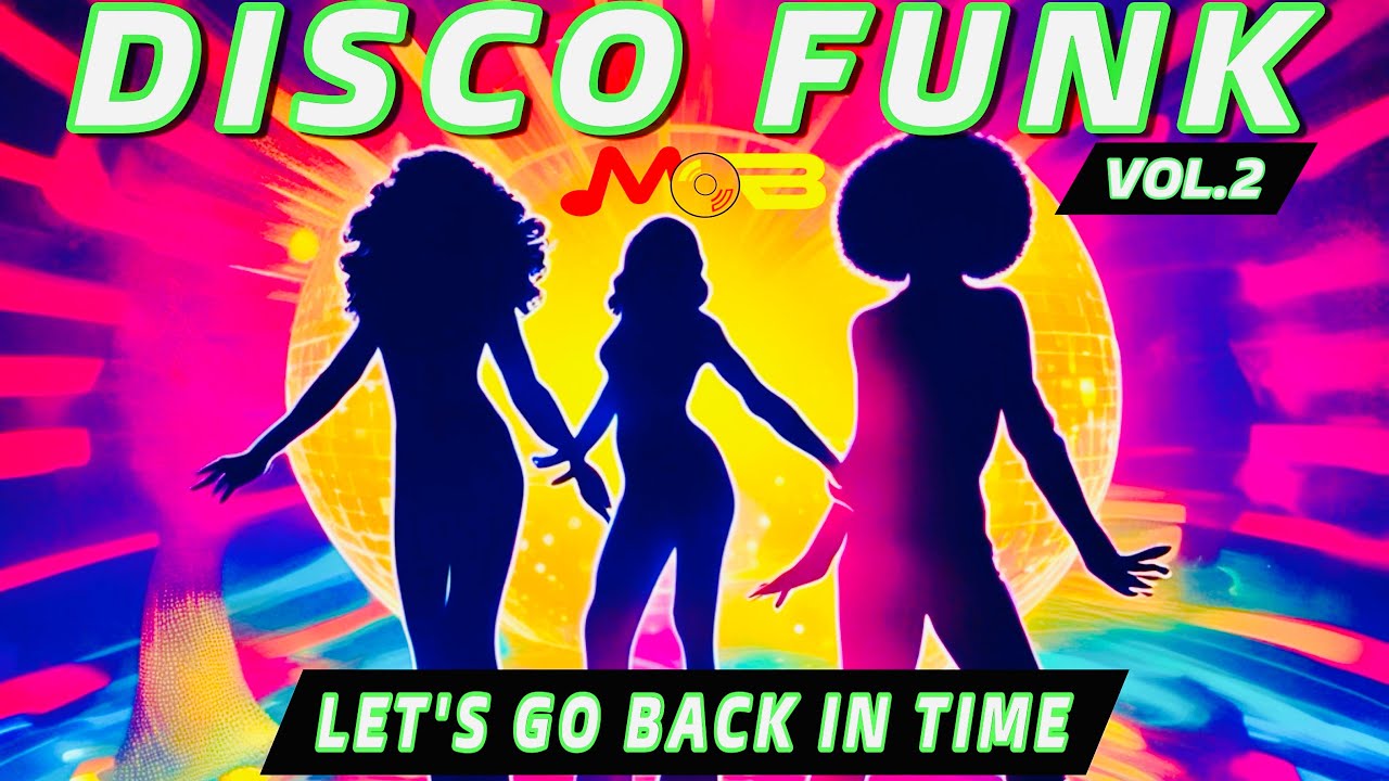 Disco FUNK Mix Vol.2 | Best of Disco Funk | 70's, 80's HITS - YouTube