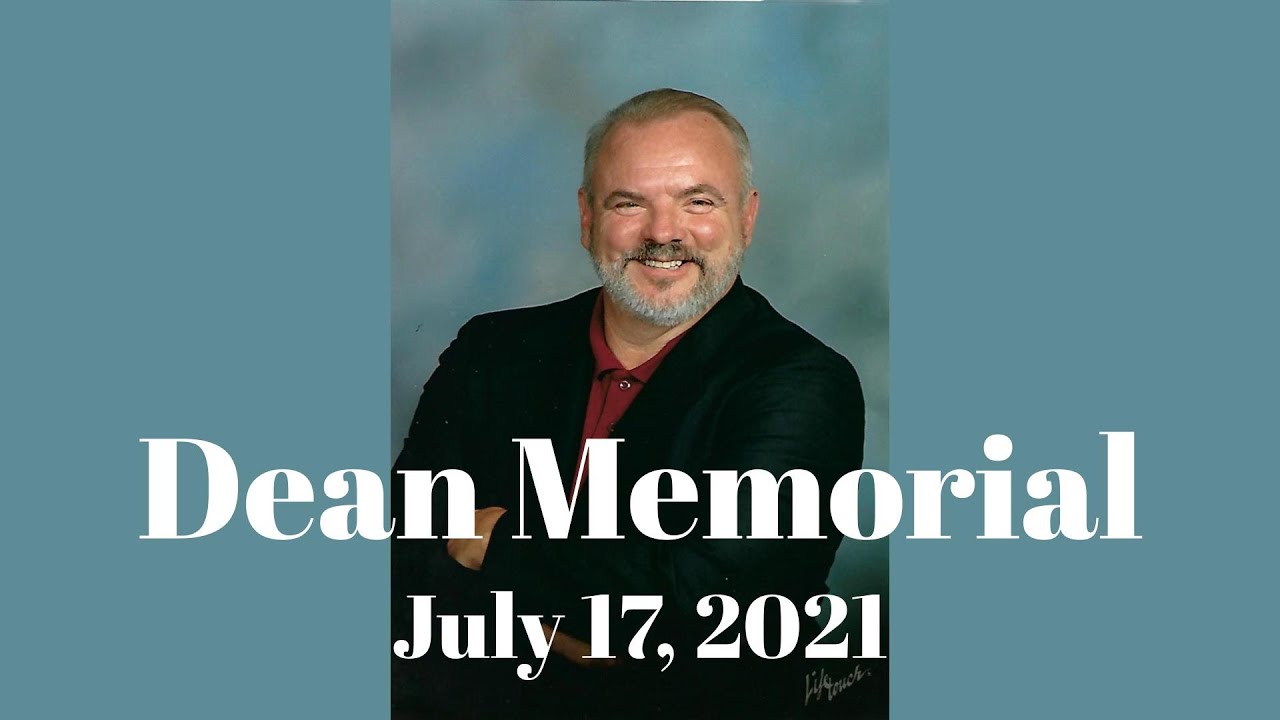 Dean Memorial, July 17, 2021 - YouTube