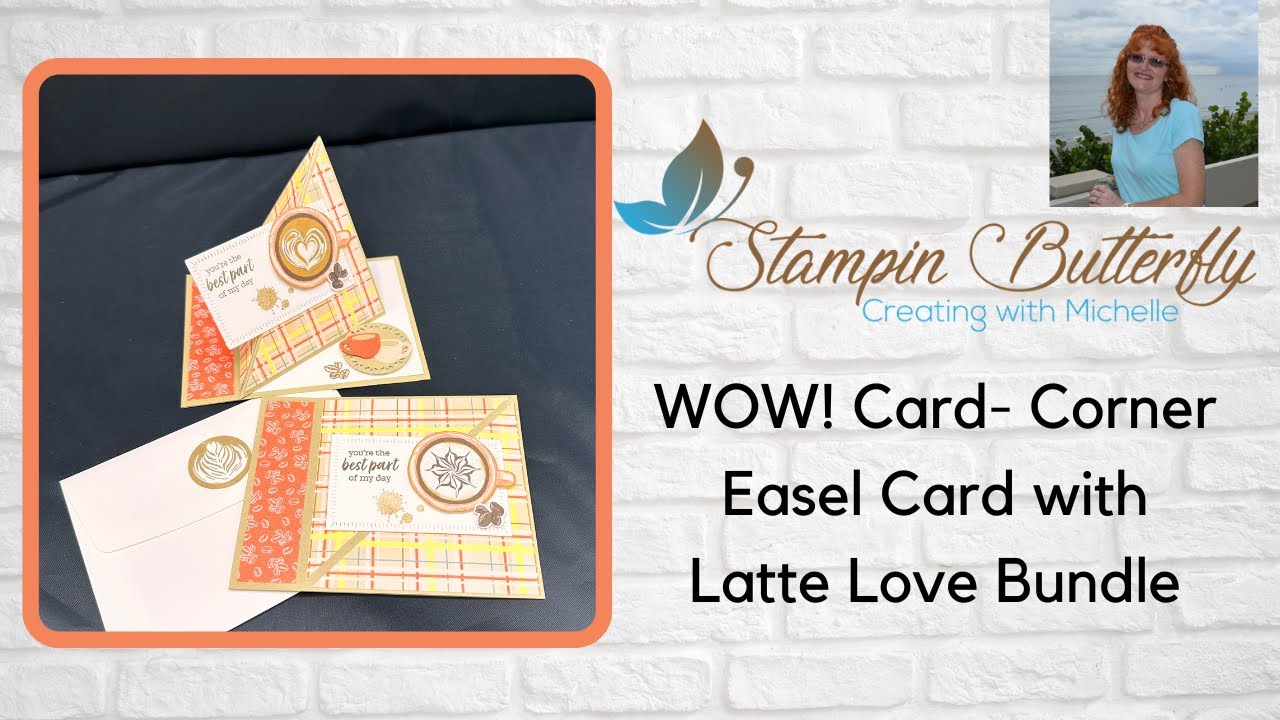 WOW Card- Corner Easel fold card with Latte Love Bundle - YouTube