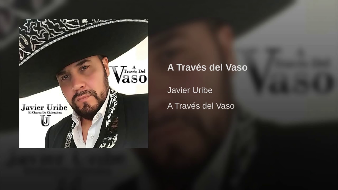 A Través Del Vaso Javier Uribe Acordes - Chordify