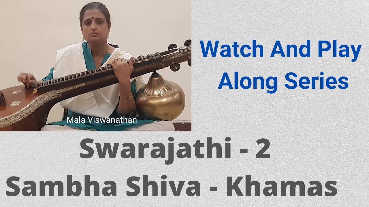 Swarajathi -2 |Sambha Shivayanave | With Talam | Watch And Play Along ...