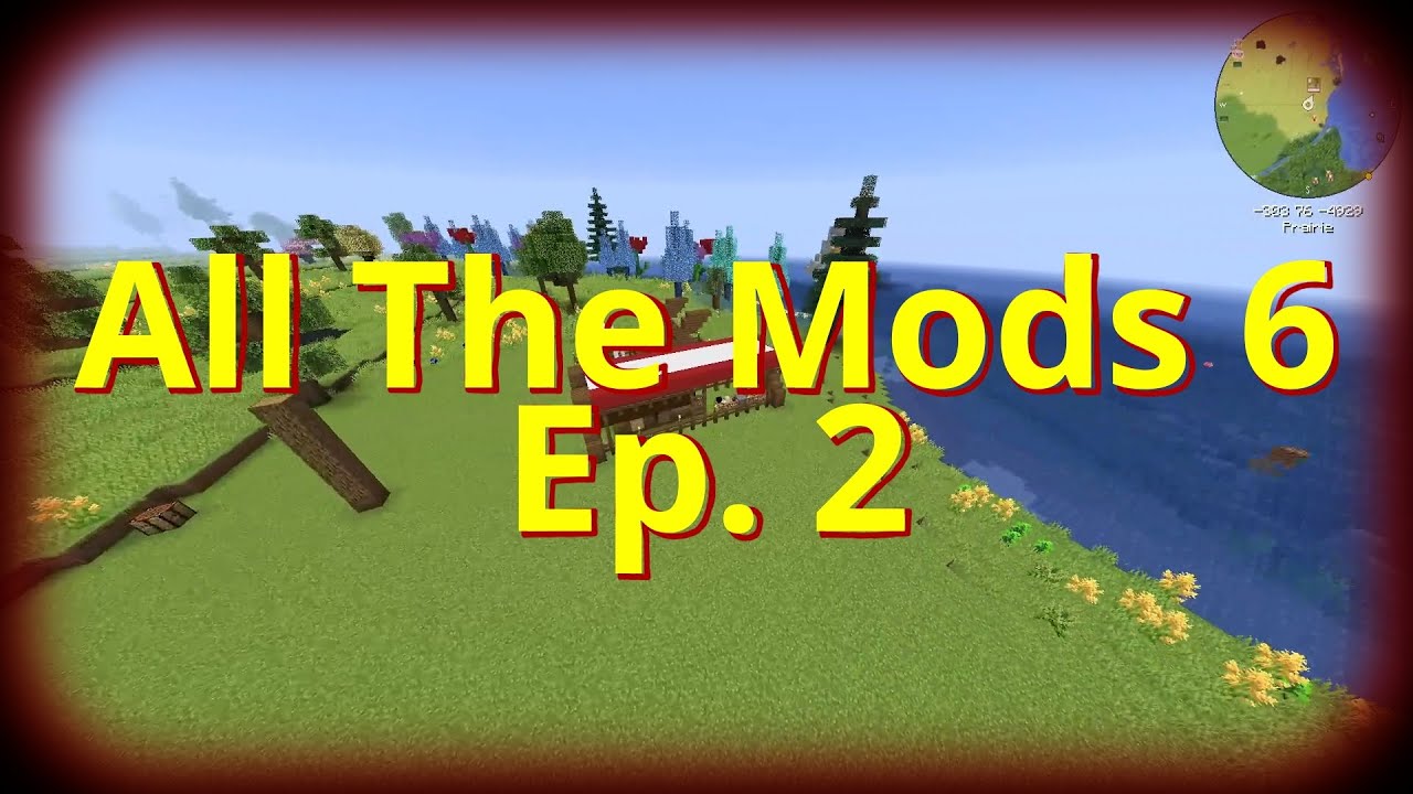 All The Mods 6 Ep. 2 - Welcome to my Humble Abode - YouTube
