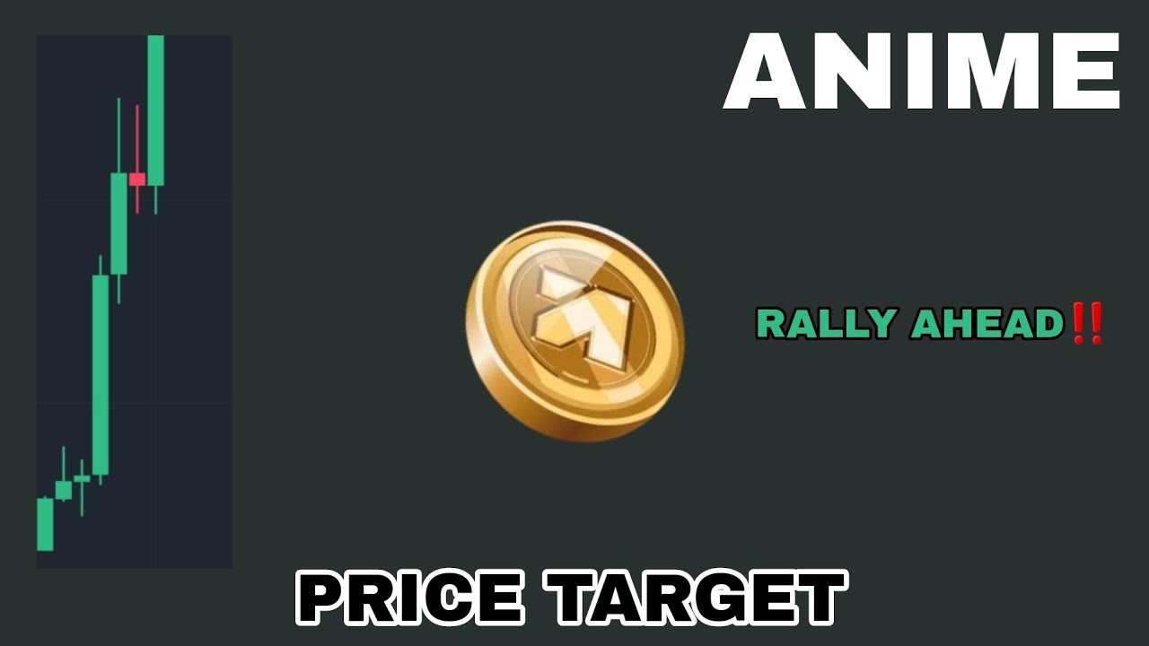 ANIME COIN RALLY AHEAD UPDATE IN 2025‼️ ANIMECOIN PRICE TARGET‼️ BEST ...